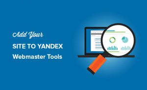 How to Add Your WordPress Site in Yandex Webmaster Tools