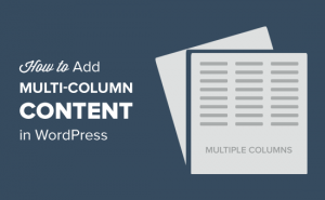 How to Add Multi-Column Content in WordPress (No HTML Required)