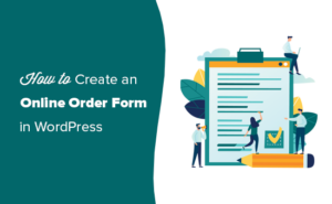 How to Create an Online Order Form in WordPress (with Template)