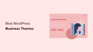 30+ Best WordPress Business Themes of 2023