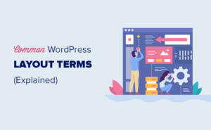 WordPress Layout Terms Demystified (Quick Reference)